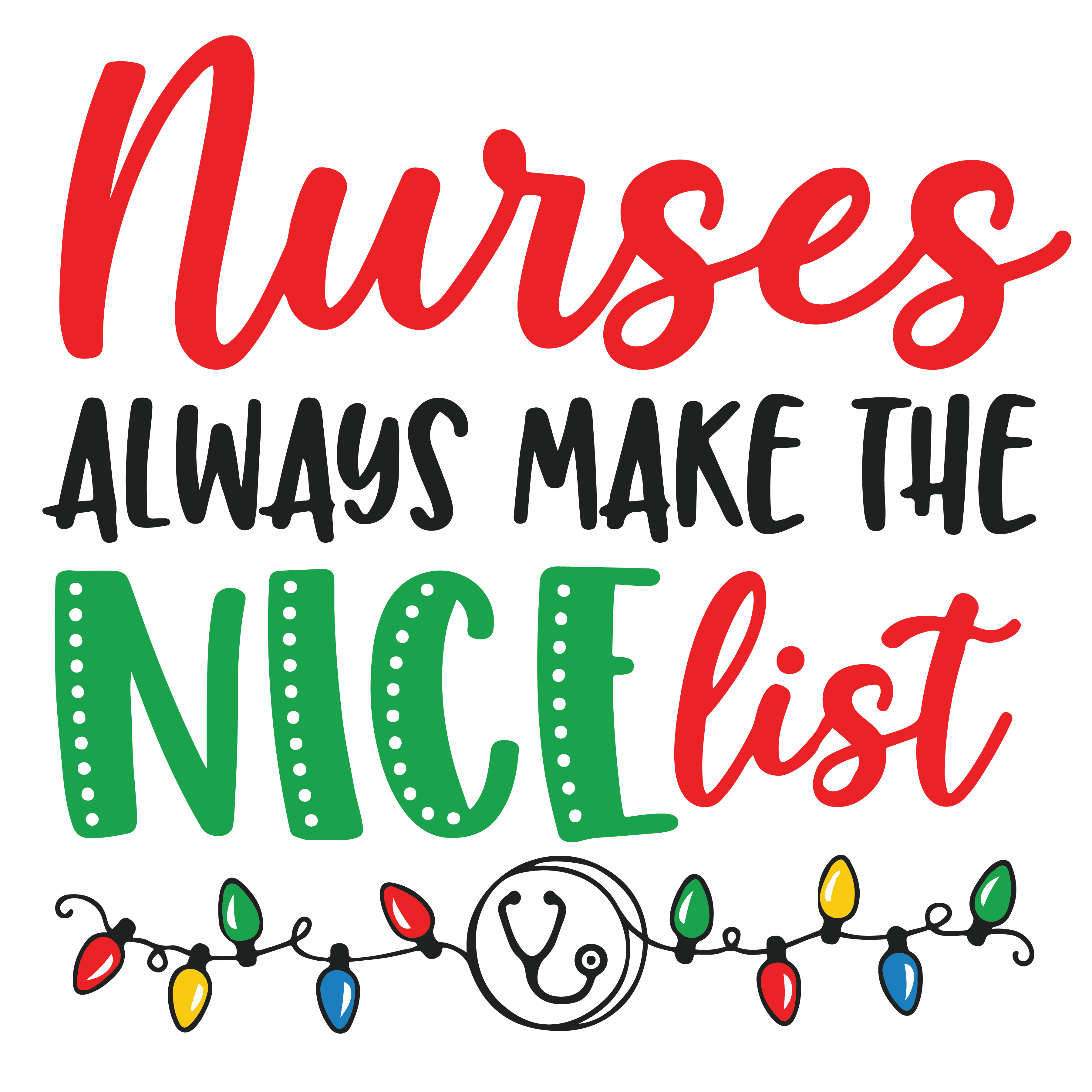 Nurse always make the nice list Svg, Christmas lights Svg, C | Inspire ...