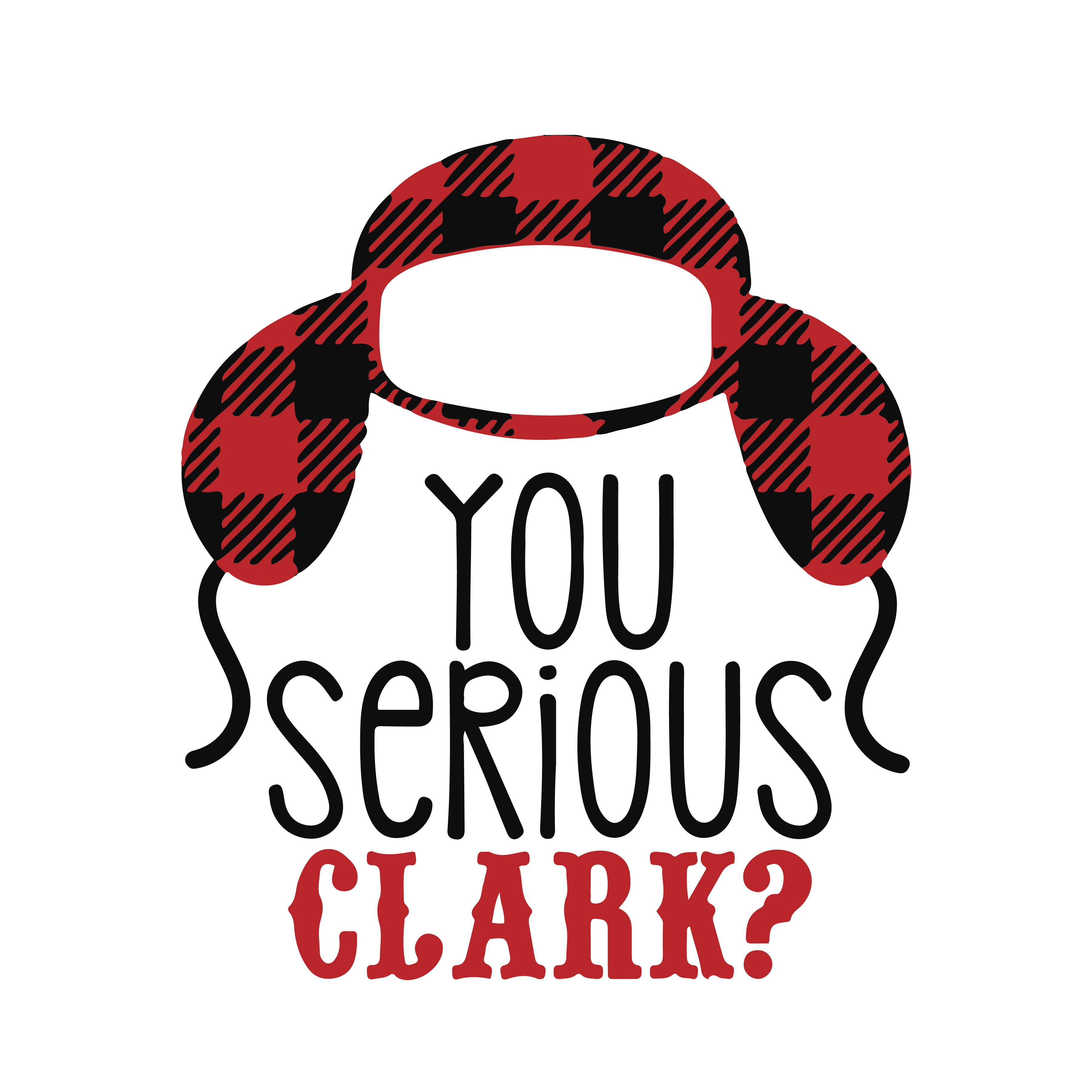 You serious clark Svg, Funny Christmas Svg, Merry Christmas | Inspire ...