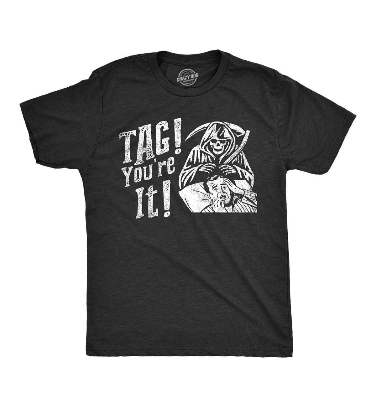 Grimm Reaper, Tag You're It, Skeleton, Death Coming, | Inspire Uplift