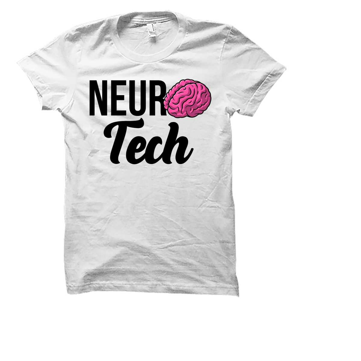 Neuro Tech Shirt. Neuro Tech Gift. Neuro Nurse. Neuro Nurse | Inspire ...