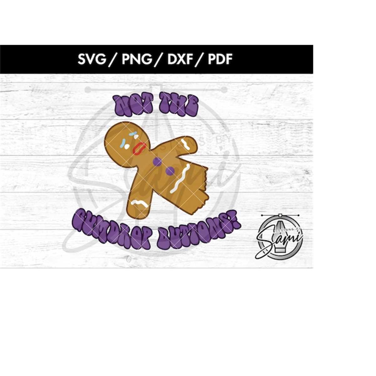 Not The Gumdrop Buttons Svg, Png. Dxf, Pdf Files | Shrek Svg | Inspire ...