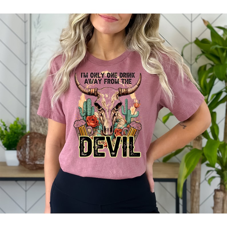 One Drink Away From The Devil Shirt, Western Boho T-Shirt, S | Inspire ...
