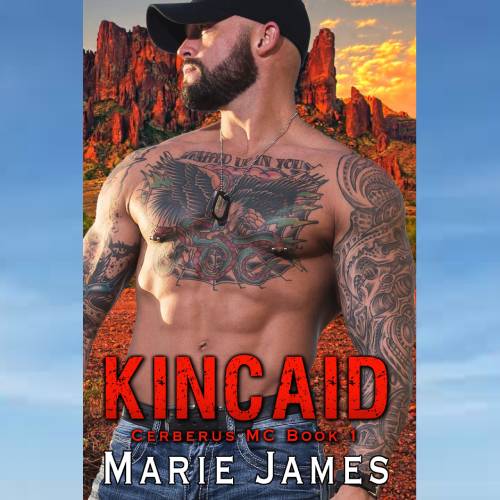 Kincaid: Cerberus Mc Book 1 by Marie James | Inspire Uplift