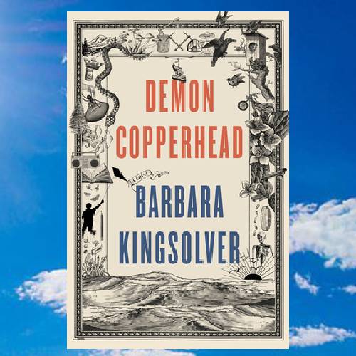 Demon Copperhead By Barbara Kingsolver | Inspire Uplift