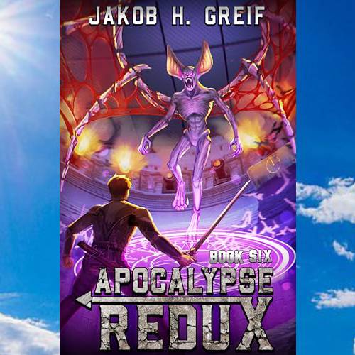 Apocalypse Redux, Book 6 Apocalypse Redux 6 by Jakob H. Grei | Inspire ...