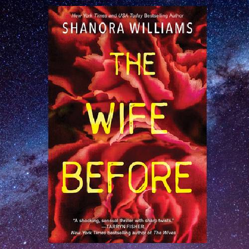 The Wife Before by Shanora Williams | Inspire Uplift