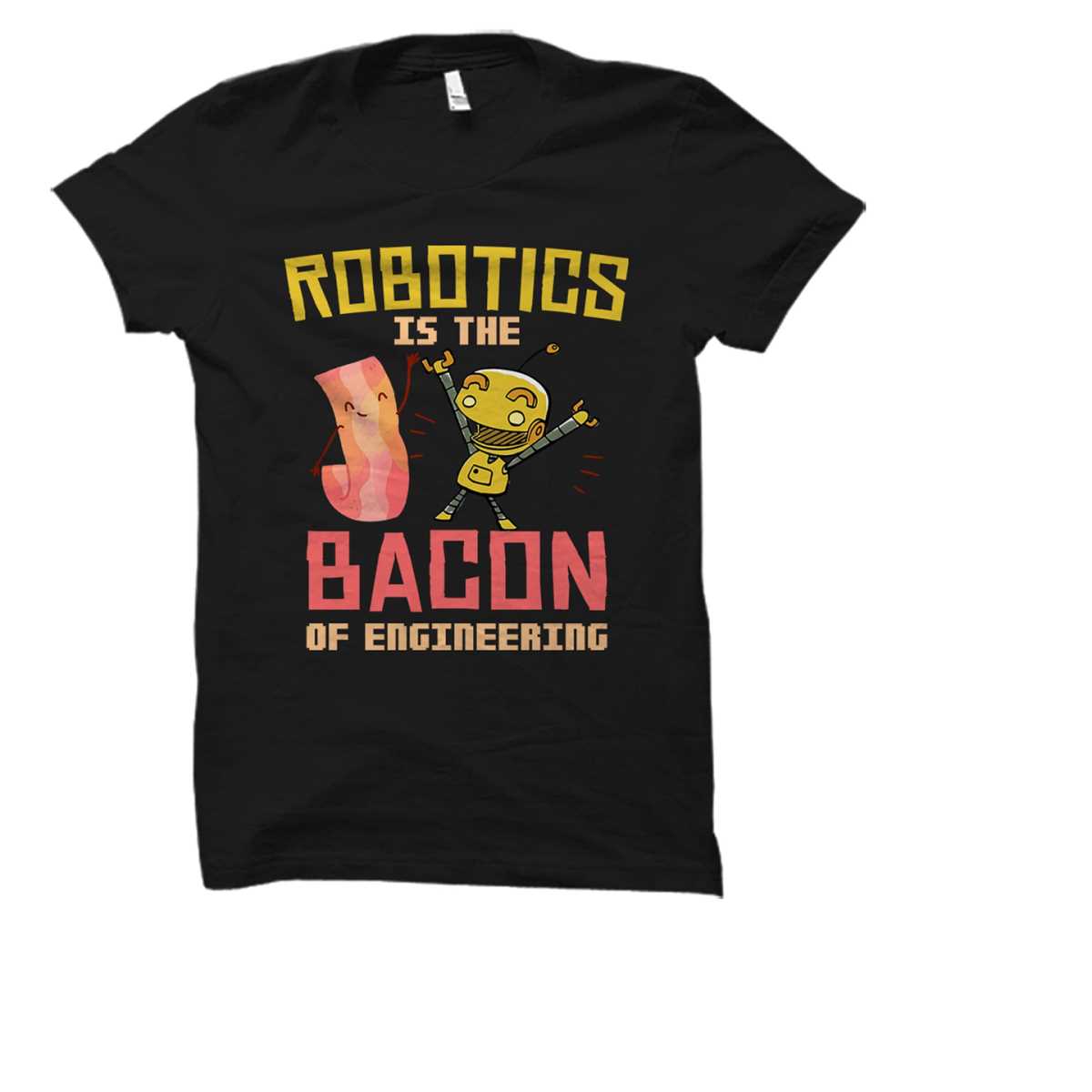 Robotics Engineering Gift. Robotics Engineer Student Shirt. | Inspire ...