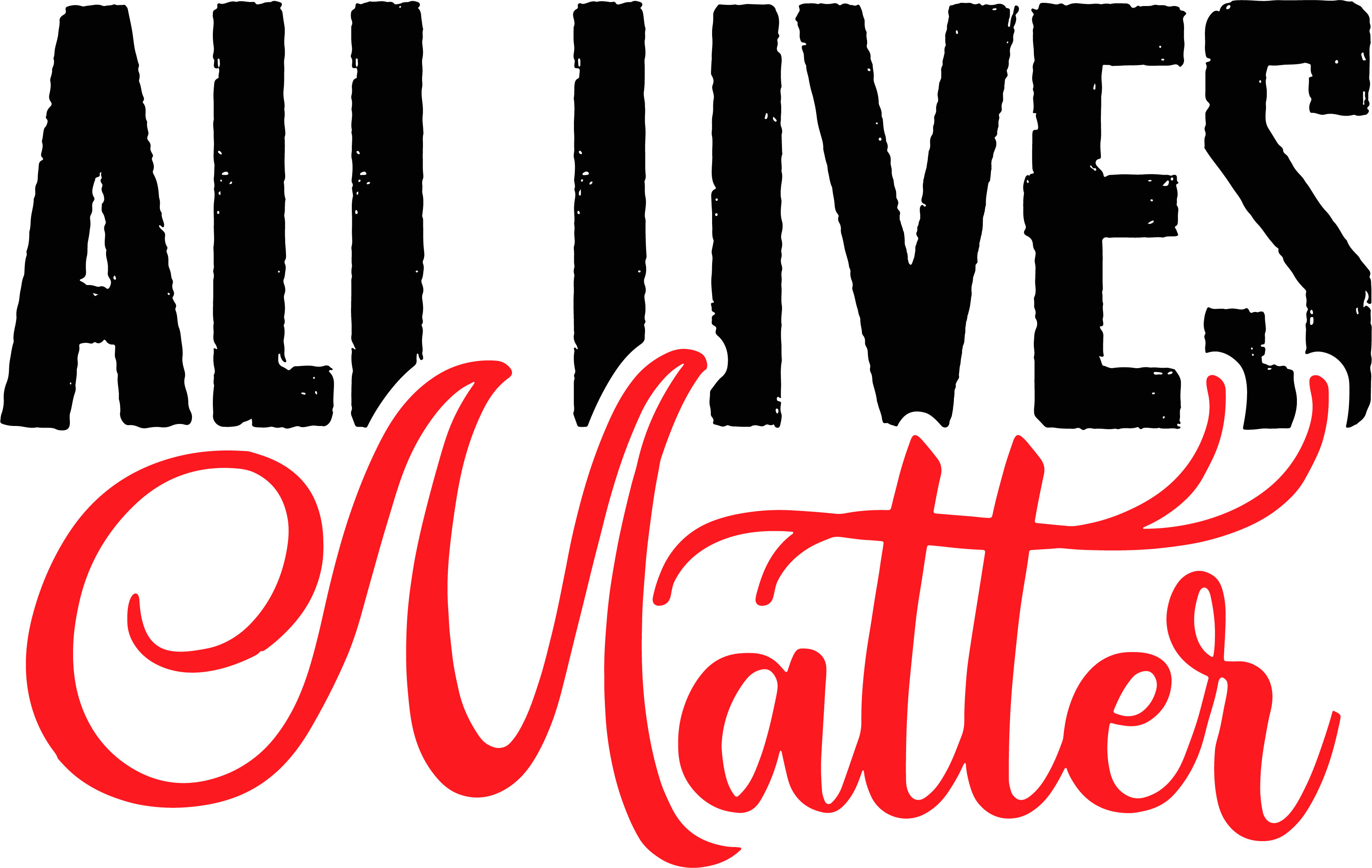 All lives matter Svg, All lives matters logo Svg, My life ma - Inspire ...