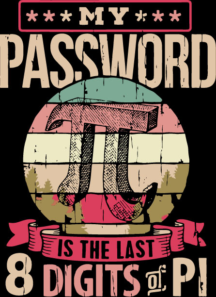 My Password Is The Last 8 Digits Of Pi Svg, Pi Svg, Pi Numbe | Inspire ...