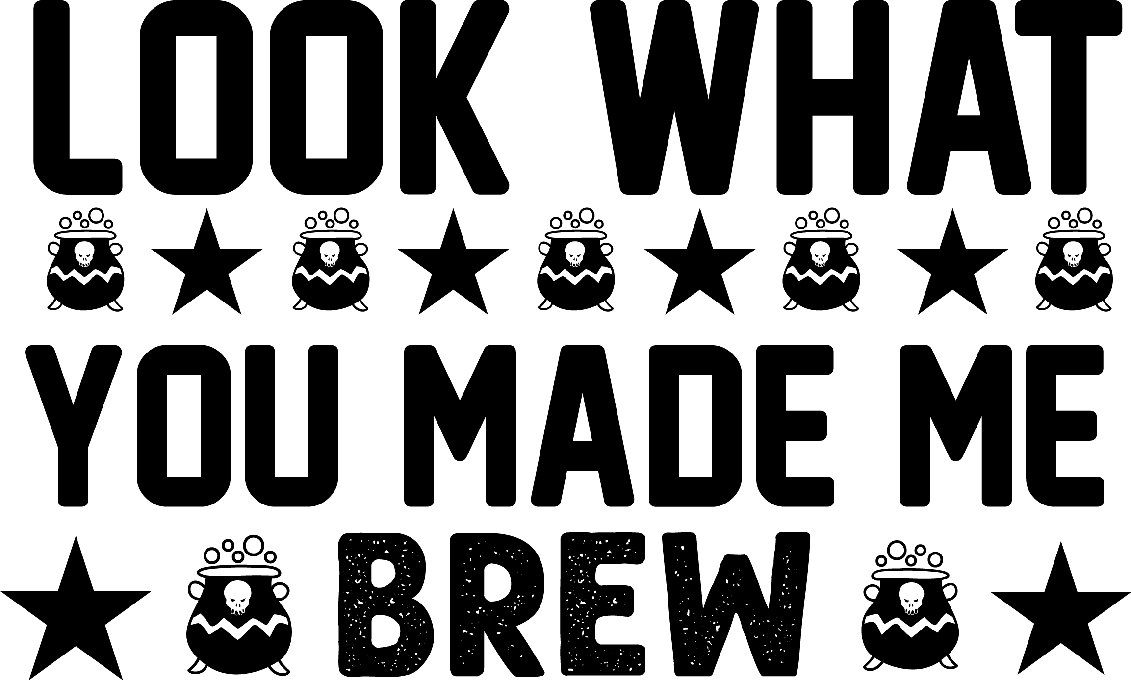 Look what yo made me brew Png, Halloween Png, Halloween silh | Inspire ...