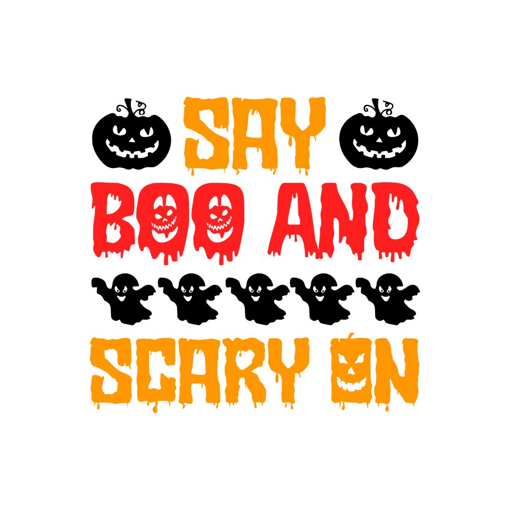 Say boo and scarry on Svg, Halloween Svg, Halloween Main Fil | Inspire ...