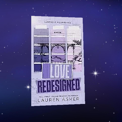 Love Redesigned by Lauren Asher | Inspire Uplift
