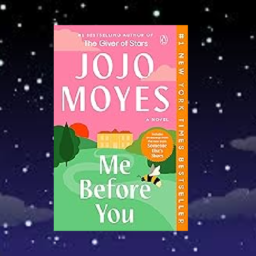 Me Before You by Jojo Moyes Download | Inspire Uplift