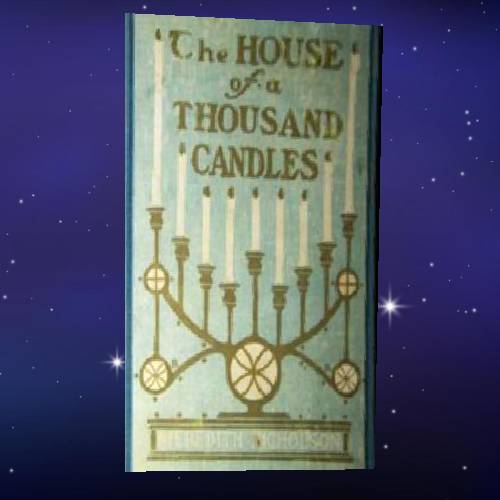 The House of a Thousand Candles By Meredith Nicholson | Inspire Uplift