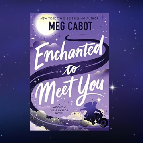Enchanted to Meet You A Witches of West Harbor Novel By Meg | Inspire ...