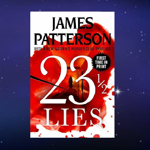 23 12 Lies By James Patterson | Inspire Uplift