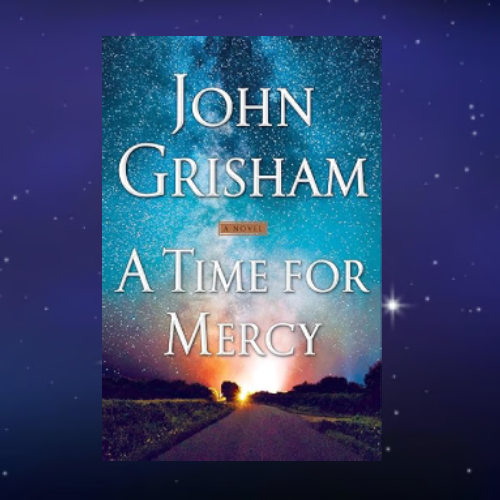 A Time for Mercy_ A Jake Brigance Novel By John Grisham (202 | Inspire ...
