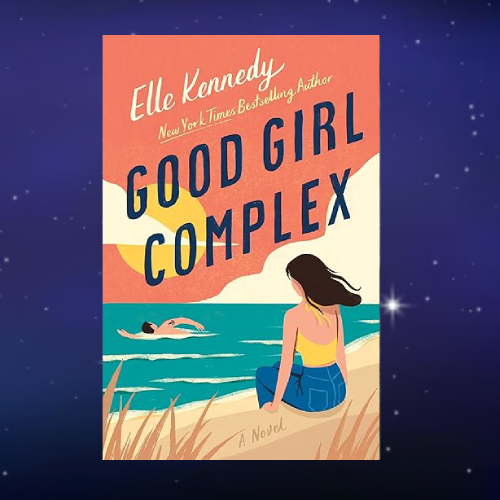 Good Girl Complex by Elle Kennedy | Inspire Uplift