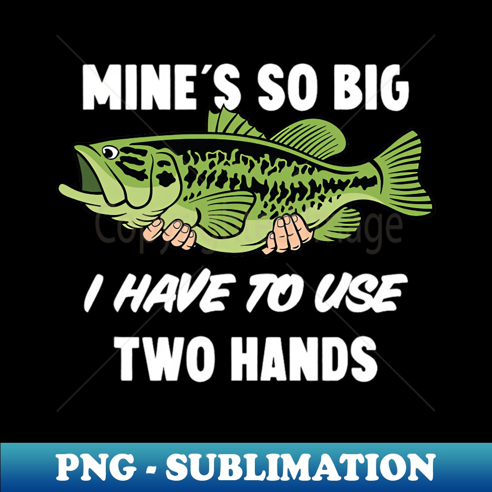 Mines So Big I Have to Use Two Hands Funny Bass Fishing - Ex | Inspire ...