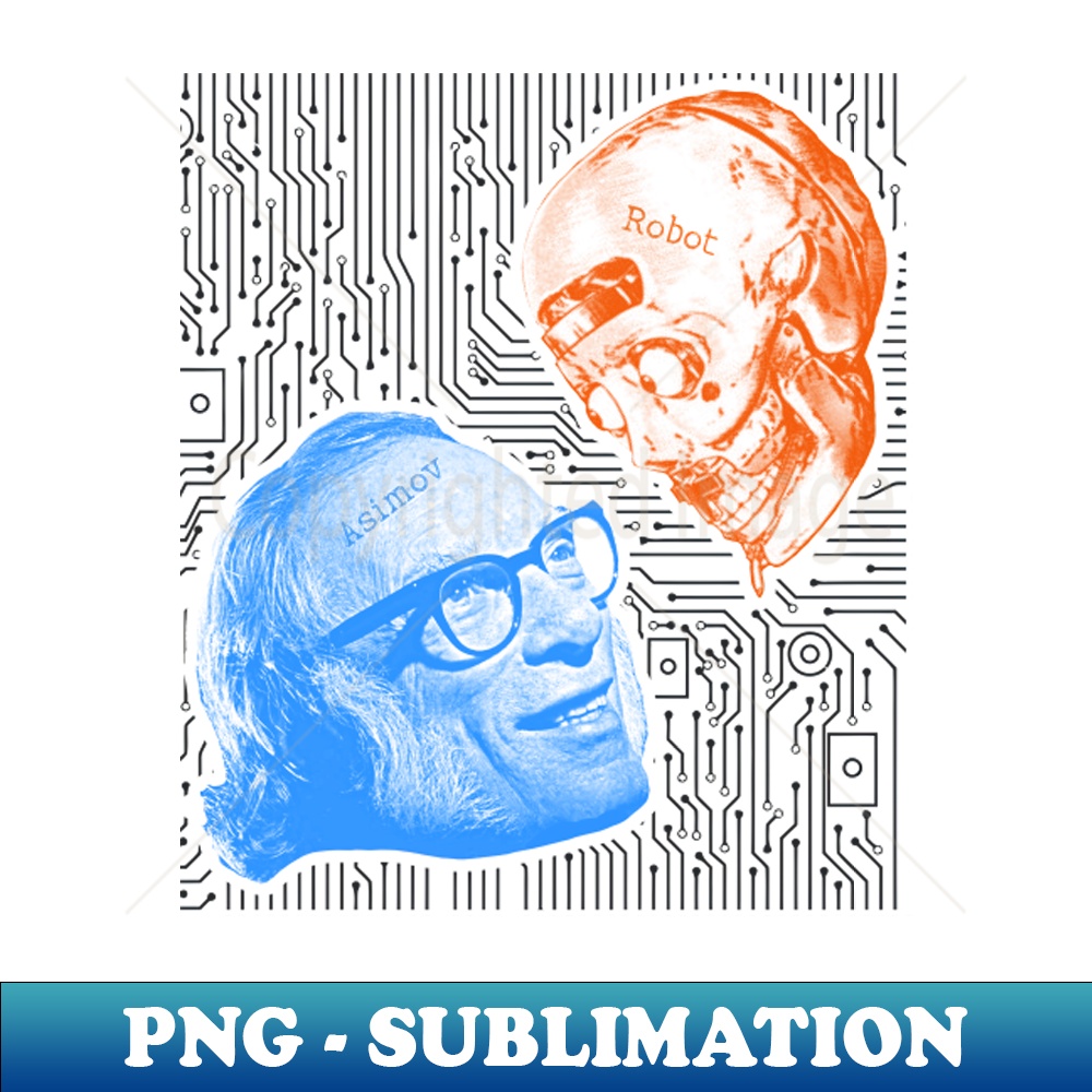 Issac Asimov I, Robot Retro FanArt - Modern Sublimation PNG | Inspire ...