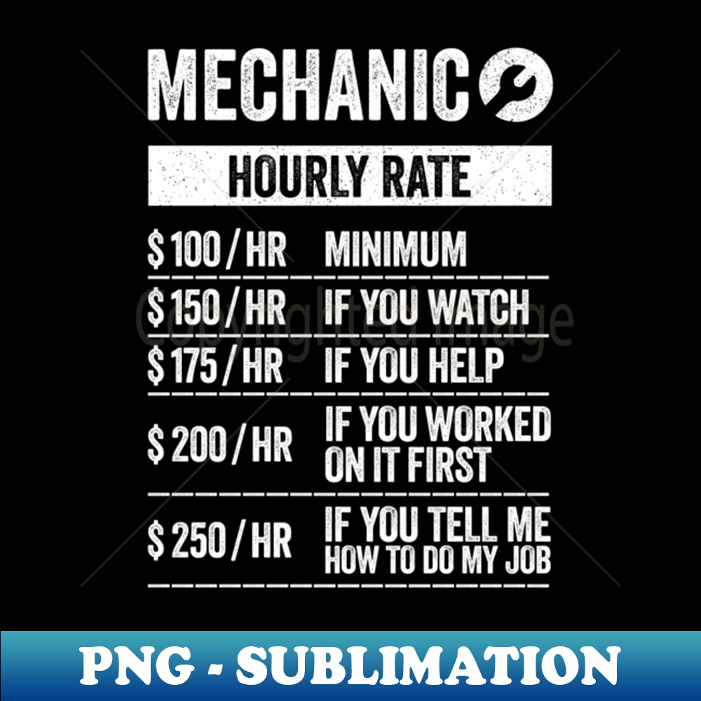 Auto Mechanic Work Hourly Rate - Signature Sublimation PNG F | Inspire ...