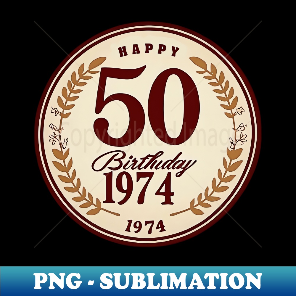 Vintage 1974 50th Birthday Gifts 50 Year Old 1 - High-Resolu | Inspire ...
