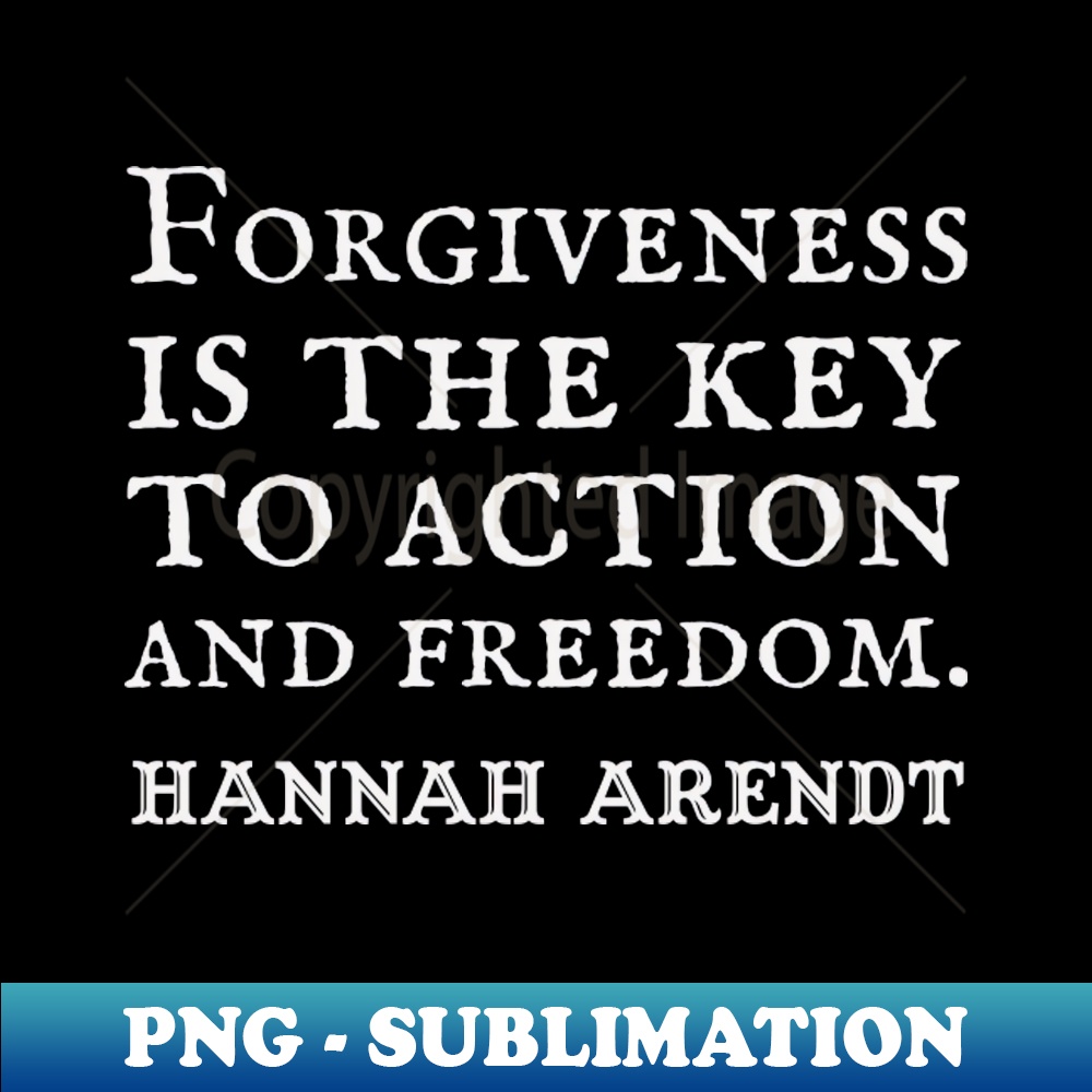 Hannah Arendt - Forgiveness | Inspire Uplift