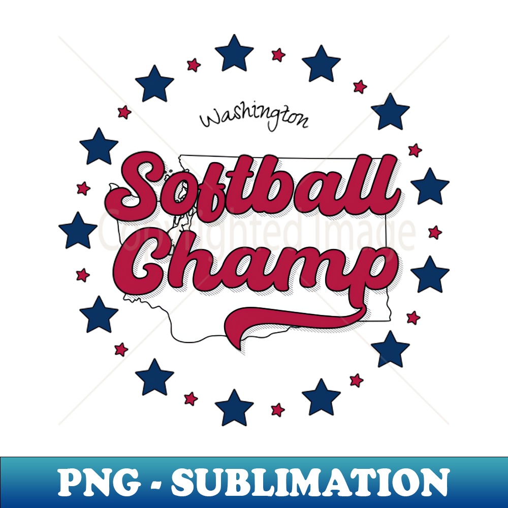 Softball Champ Washington WA - Exclusive Sublimation Digital | Inspire ...