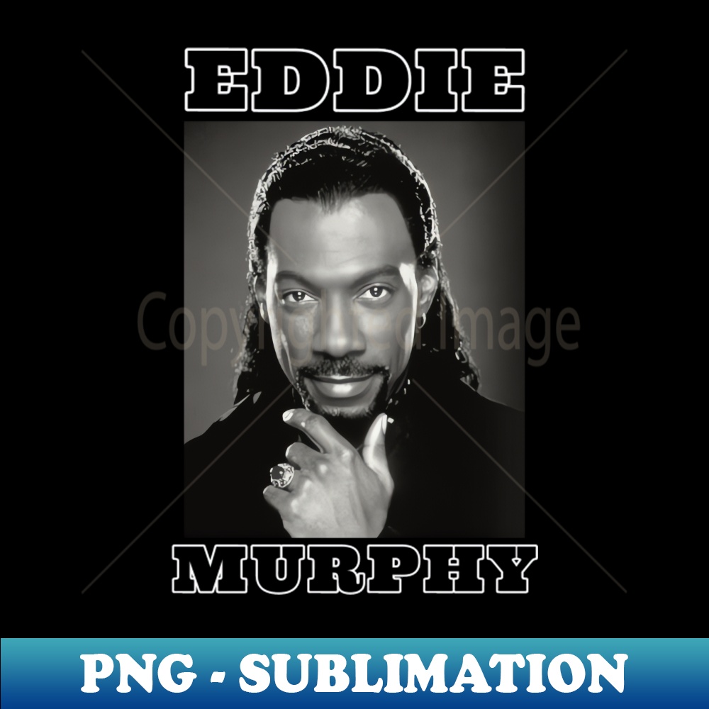 Eddie Murphy - Modern Sublimation PNG File | Inspire Uplift