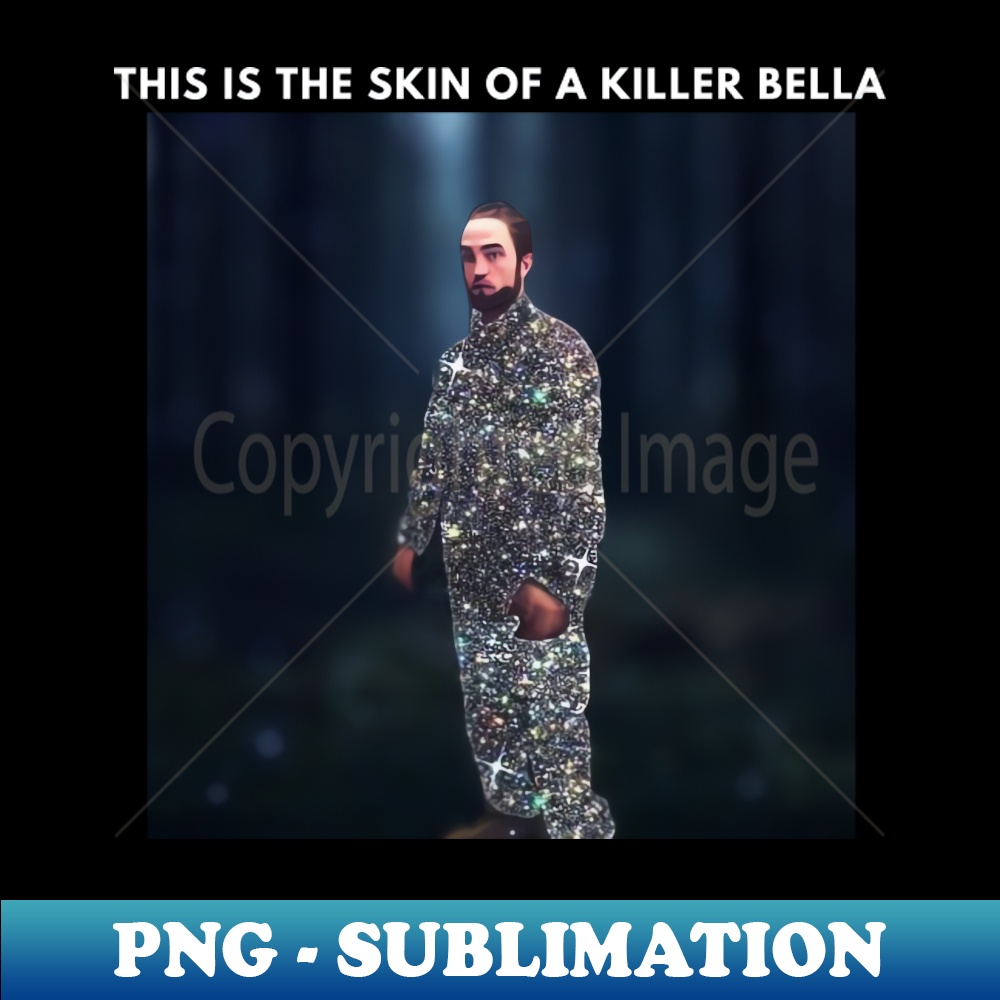 this is the skin of a killer bella meme ,this is a skin of a | Inspire ...