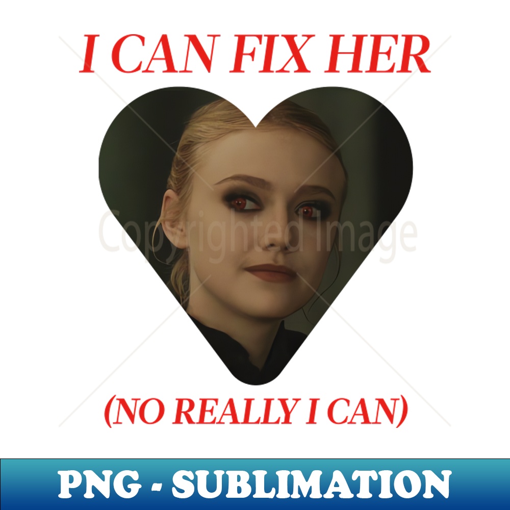 I CAN FIX HER JANE LUNA NUEVA - PNG Sublimation Digital Down | Inspire ...