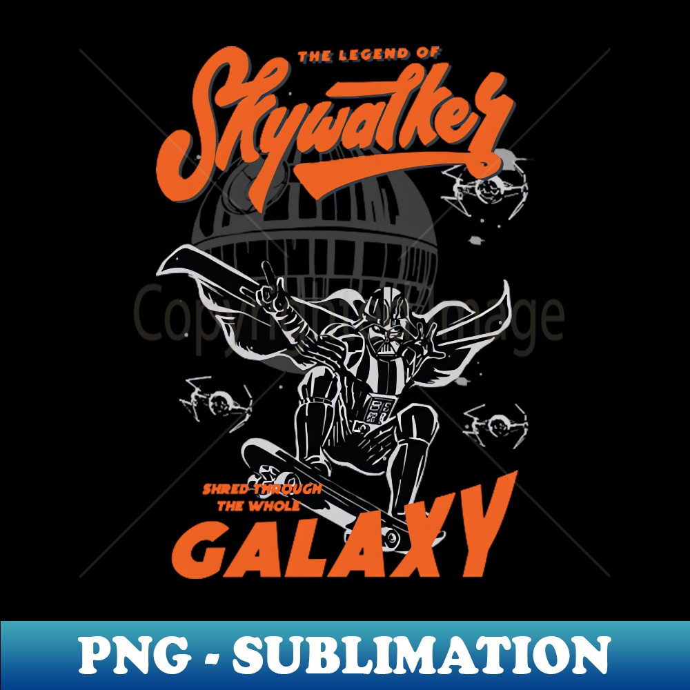 the legendary sky walker - Special Edition Sublimation PNG F | Inspire ...
