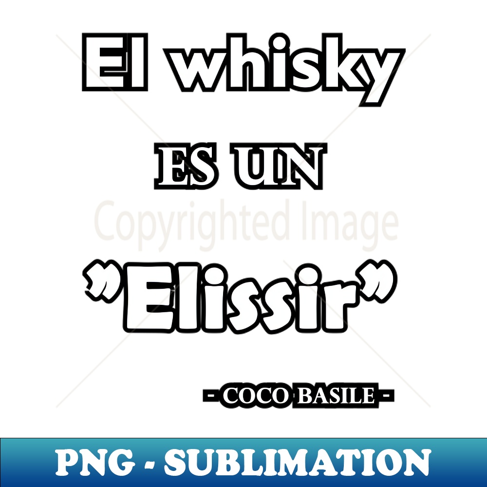 Whisky ES UN ELISSIR - Creative Sublimation PNG Download - P | Inspire ...
