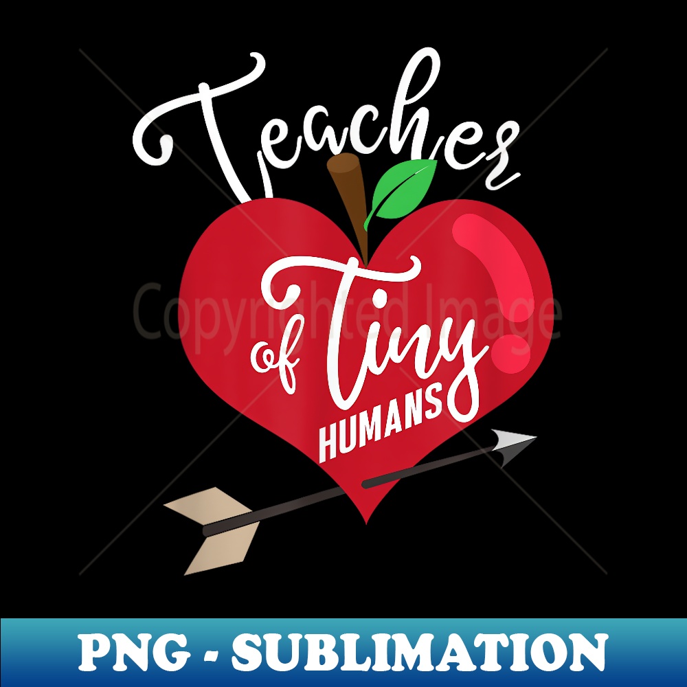 Teacher Of Tiny Humans Preschool Teacher Teaching Teach - PN | Inspire ...