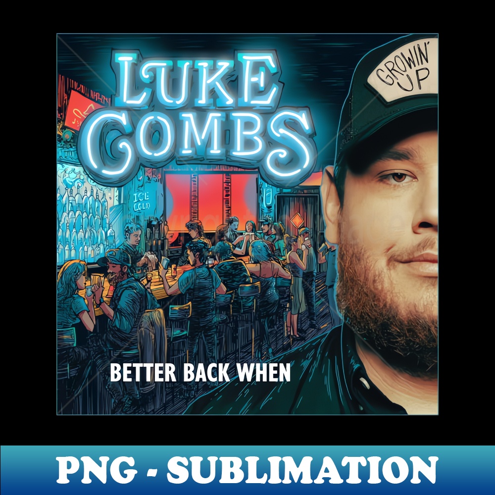 Luke Combs - Instant PNG Sublimation Download - Bring Your D | Inspire ...