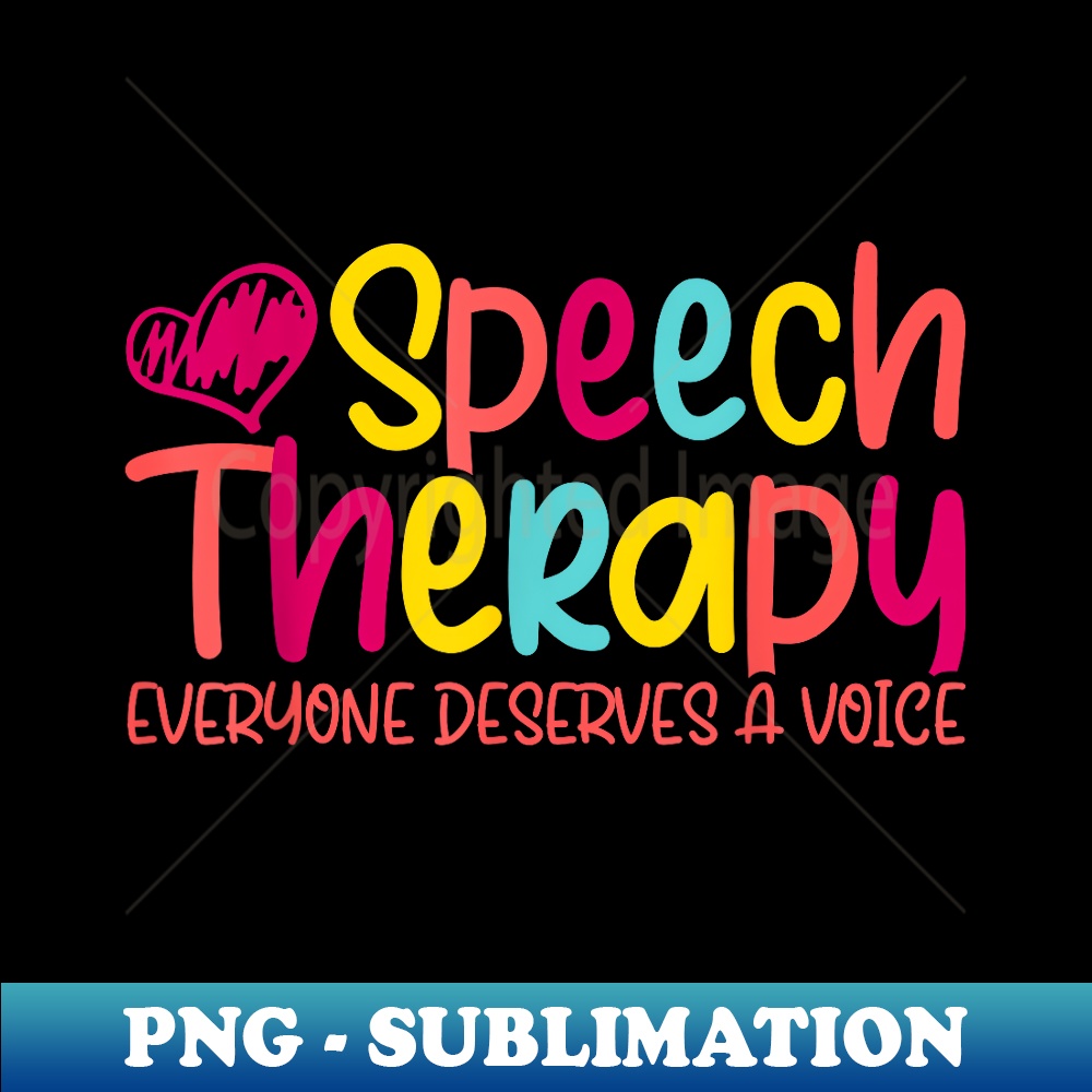 Speech Therapy Everyone Deserves a Voice SLP - Professional | Inspire ...