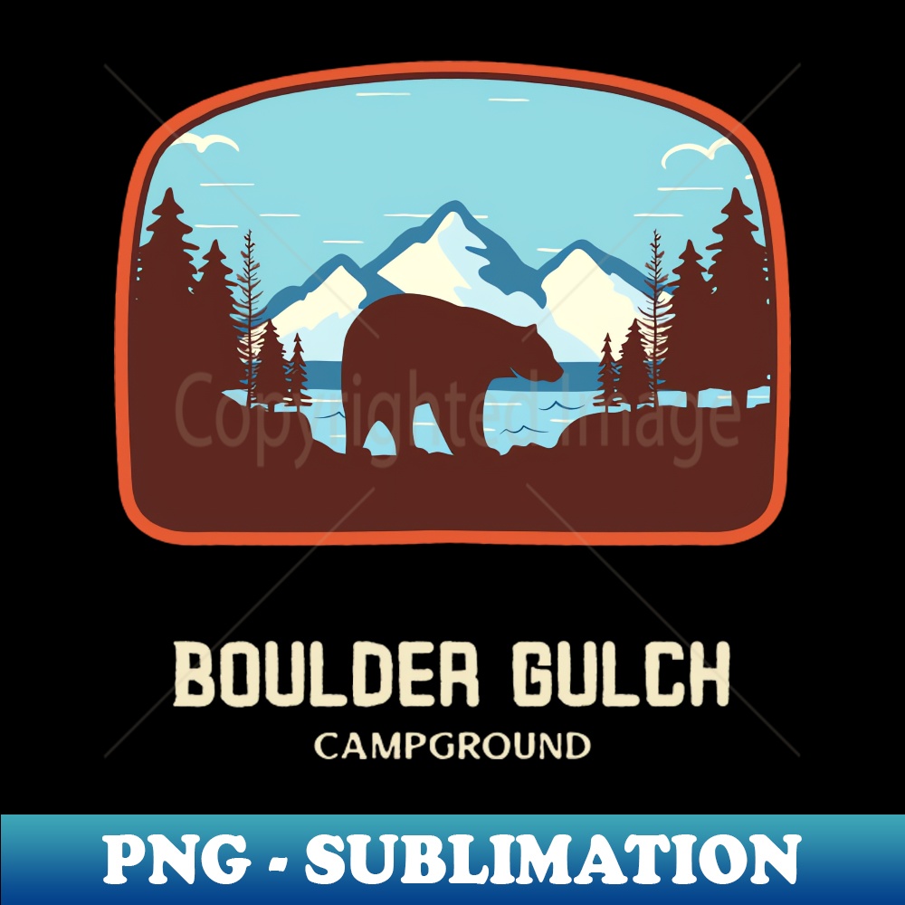 Boulder Gulch Campground - Premium PNG Sublimation File - Un | Inspire ...