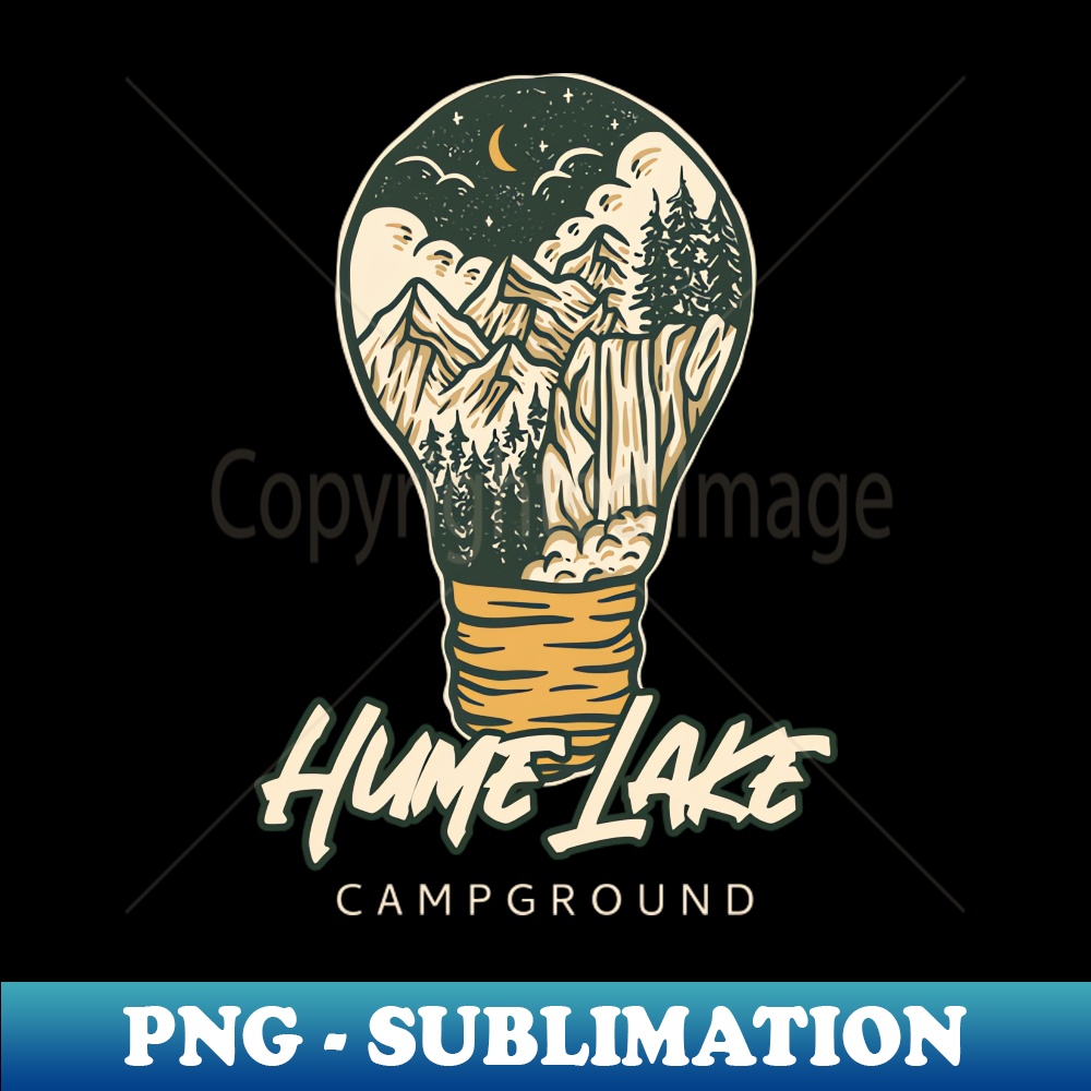 Hume Lake Campground - PNG Transparent Sublimation File - Un - Inspire ...