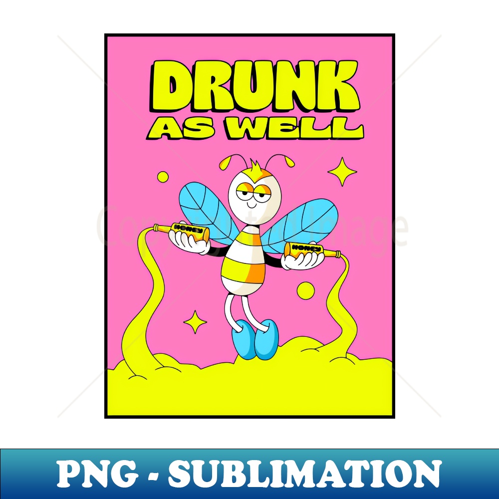 Drunk Bee - PNG Transparent Digital Download File for Sublim | Inspire ...