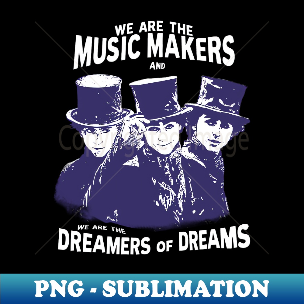 We are the music makers wonka 2023 - Modern Sublimation PNG | Inspire ...