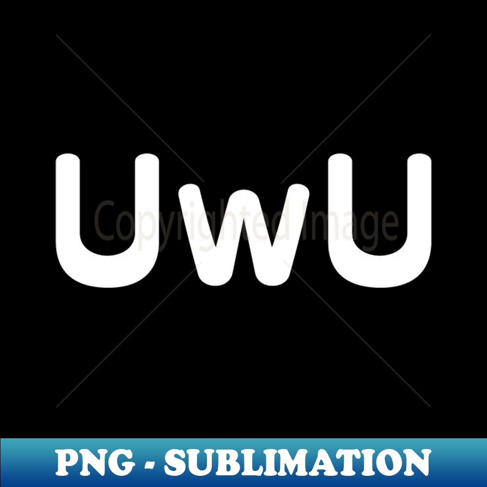 UwU - PNG Transparent Digital Download File for Sublimation | Inspire ...