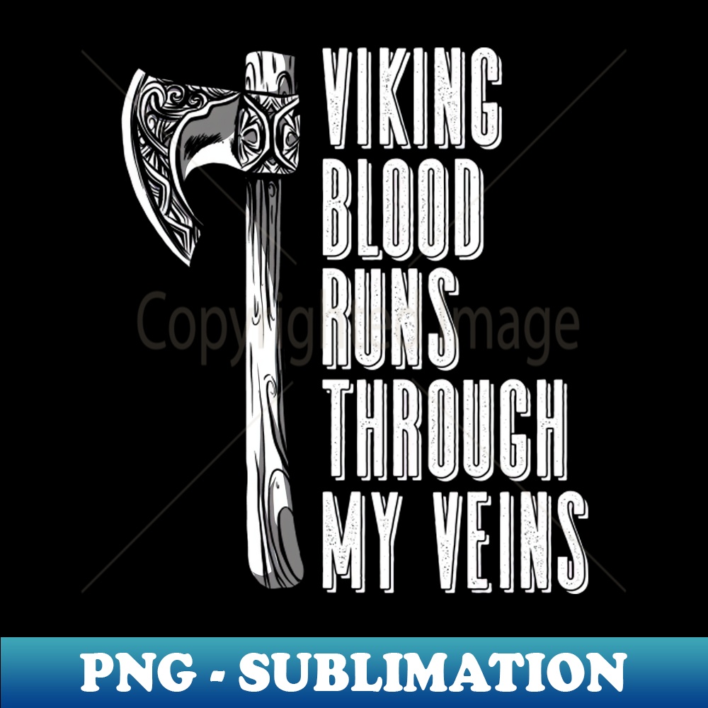 Viking Blood Runs Through My Veins - Norse Mythology Viking | Inspire ...