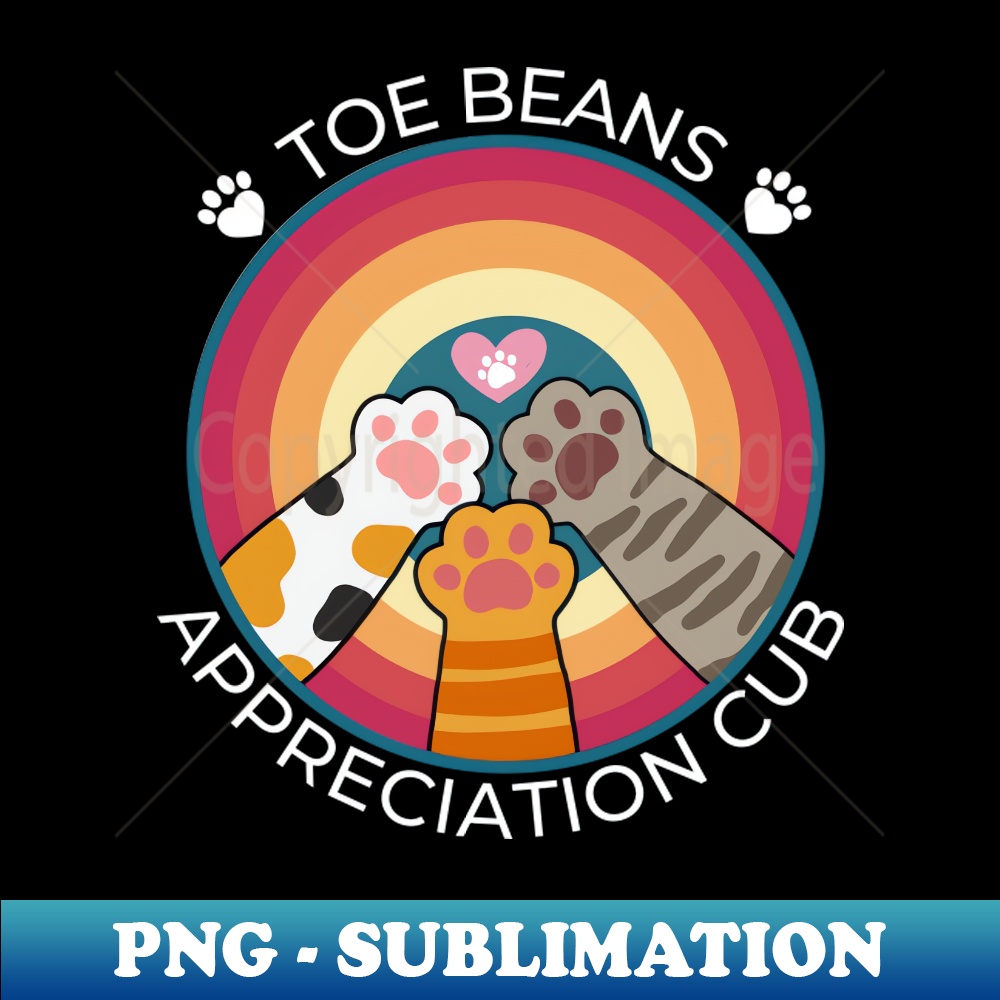 Toe Beans Appreciation Club - PNG Transparent Sublimation De | Inspire ...