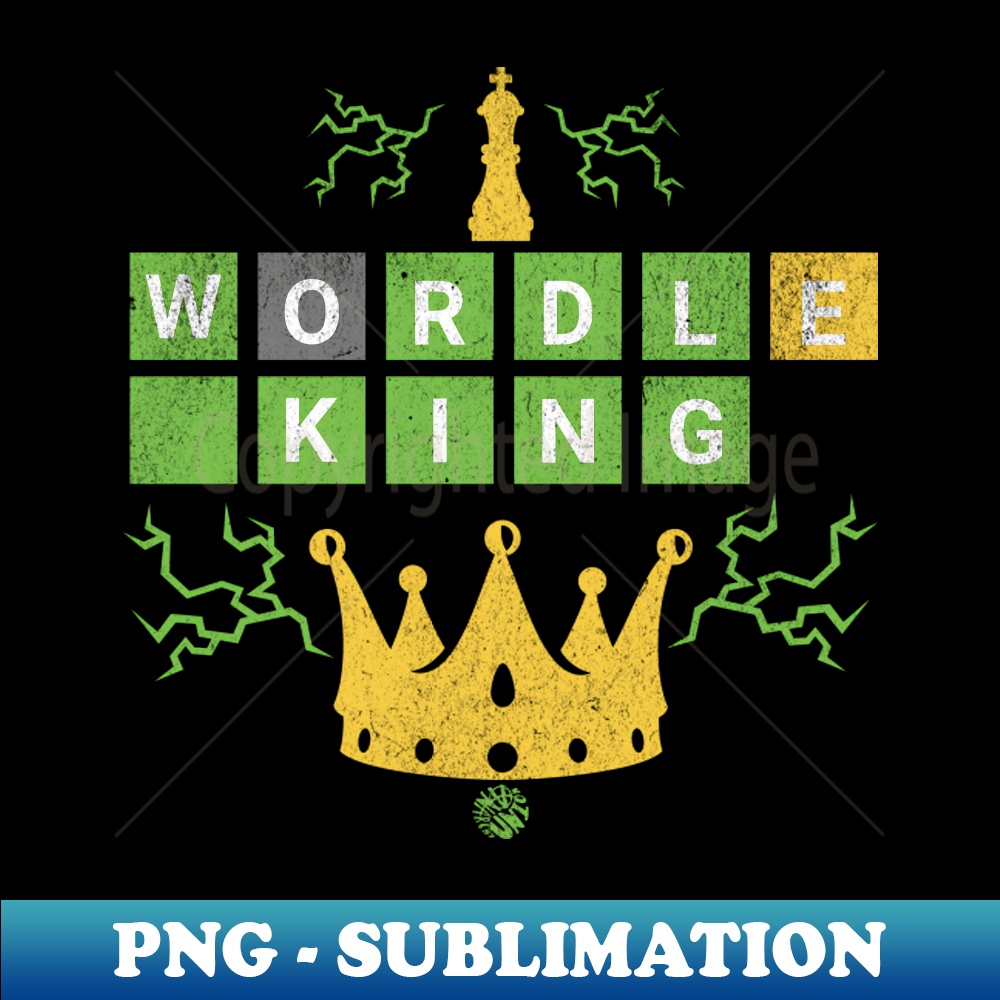 Wordle King Funny Word Game Gift Idea - Sublimation-Ready PN | Inspire ...