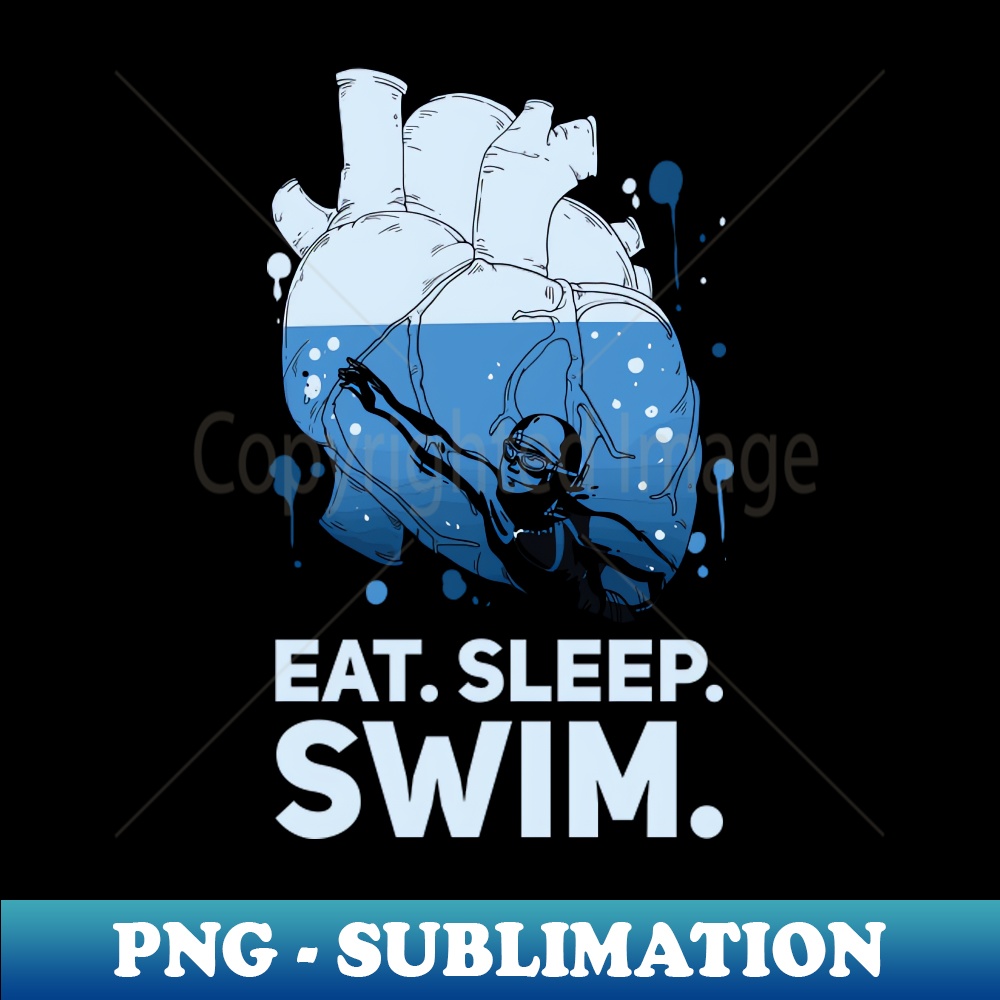 Eat Sleep Swim Water Swimmer Heart - Premium PNG Sublimation | Inspire ...