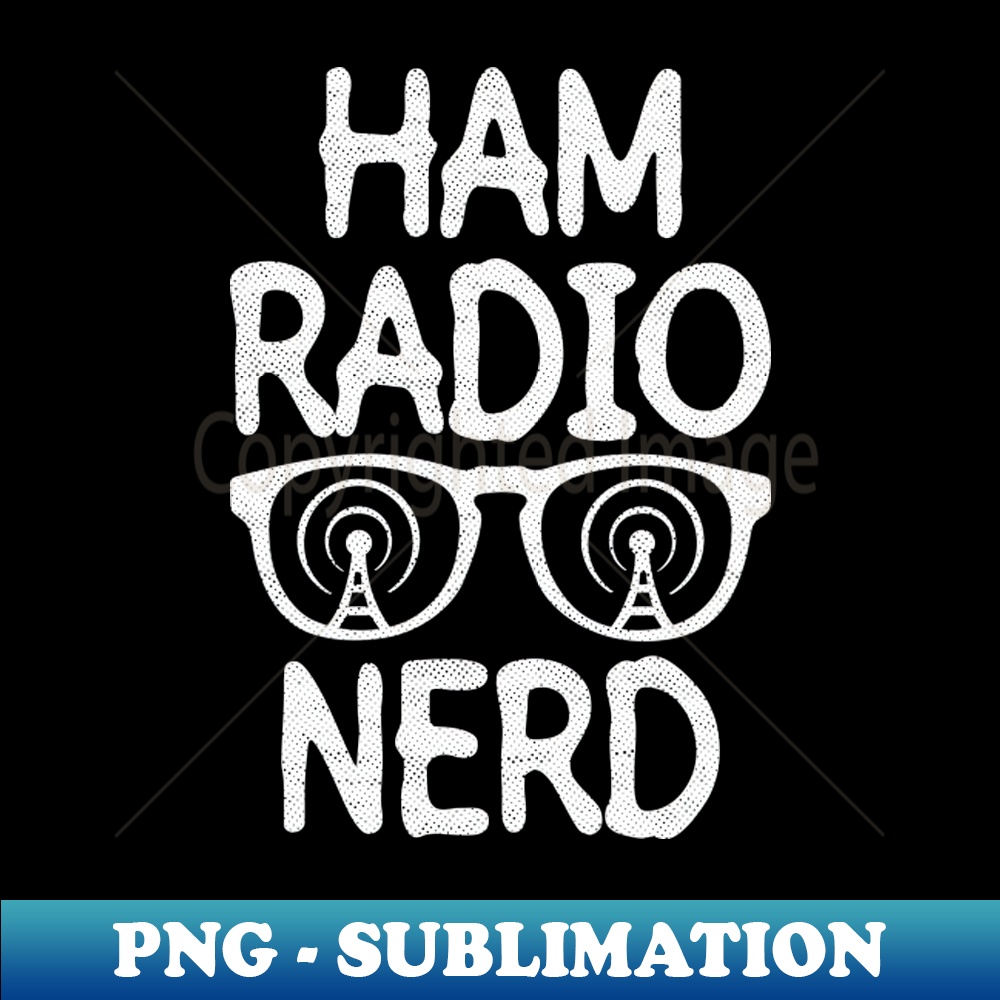 Ham Radio Nerd - Ham Radio Radio Operator Amateur Radio - Pr | Inspire Uplift
