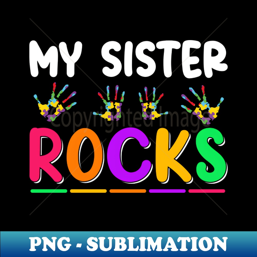 My Sister Rocks Autism Awareness Autism Warriors ASD Brother | Inspire ...