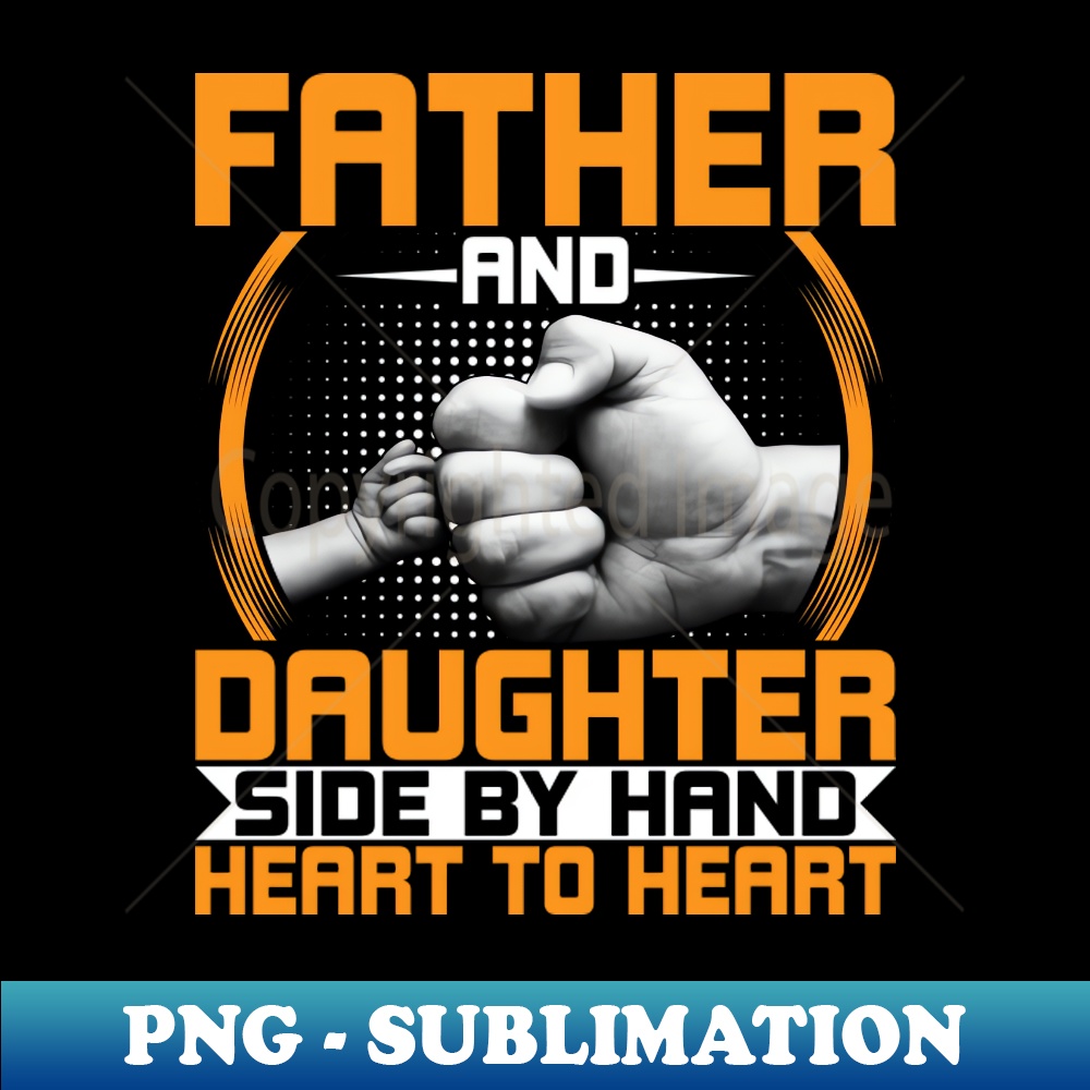 Father and Daughter Side by Hand Heart to Heart Fathers Day | Inspire ...