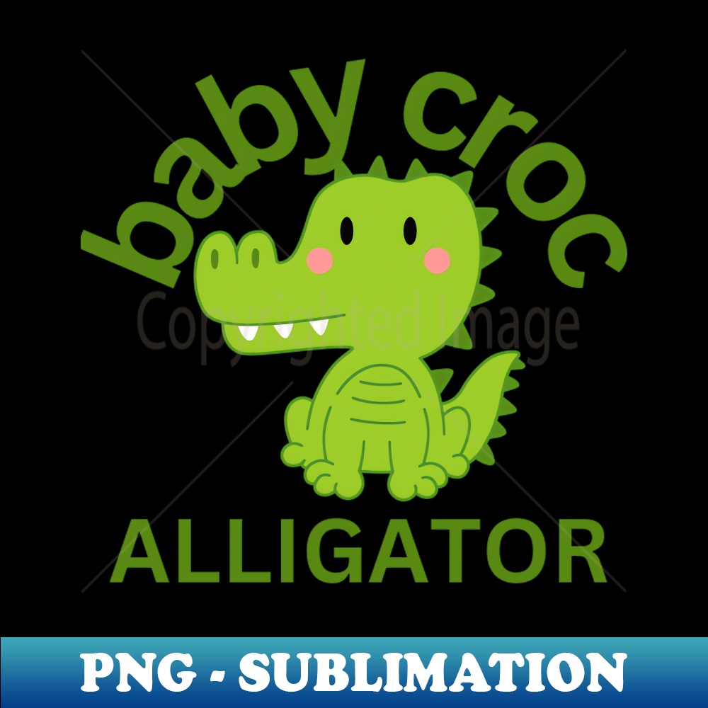 baby croc alligator - PNG Transparent Sublimation File - Add | Inspire ...