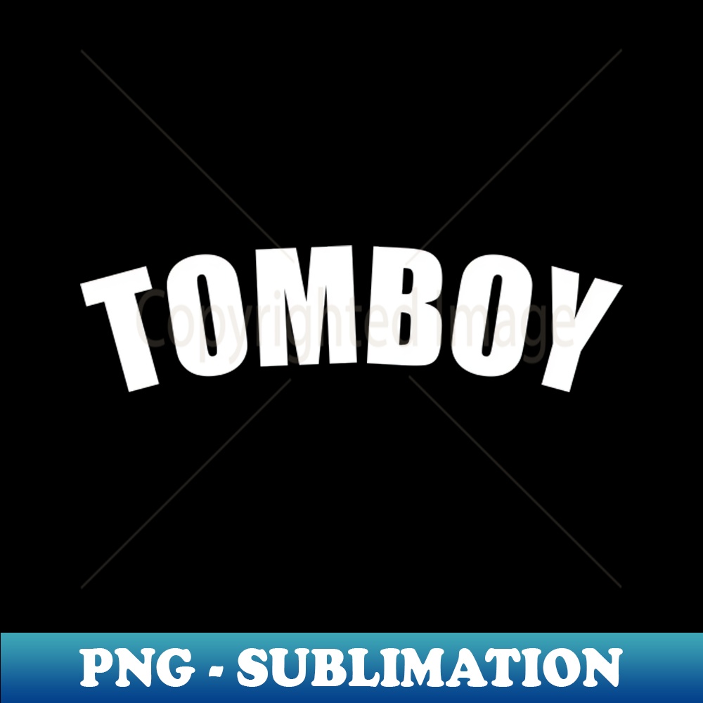 TOMBOY - PNG Transparent Digital Download File for Sublimati | Inspire ...
